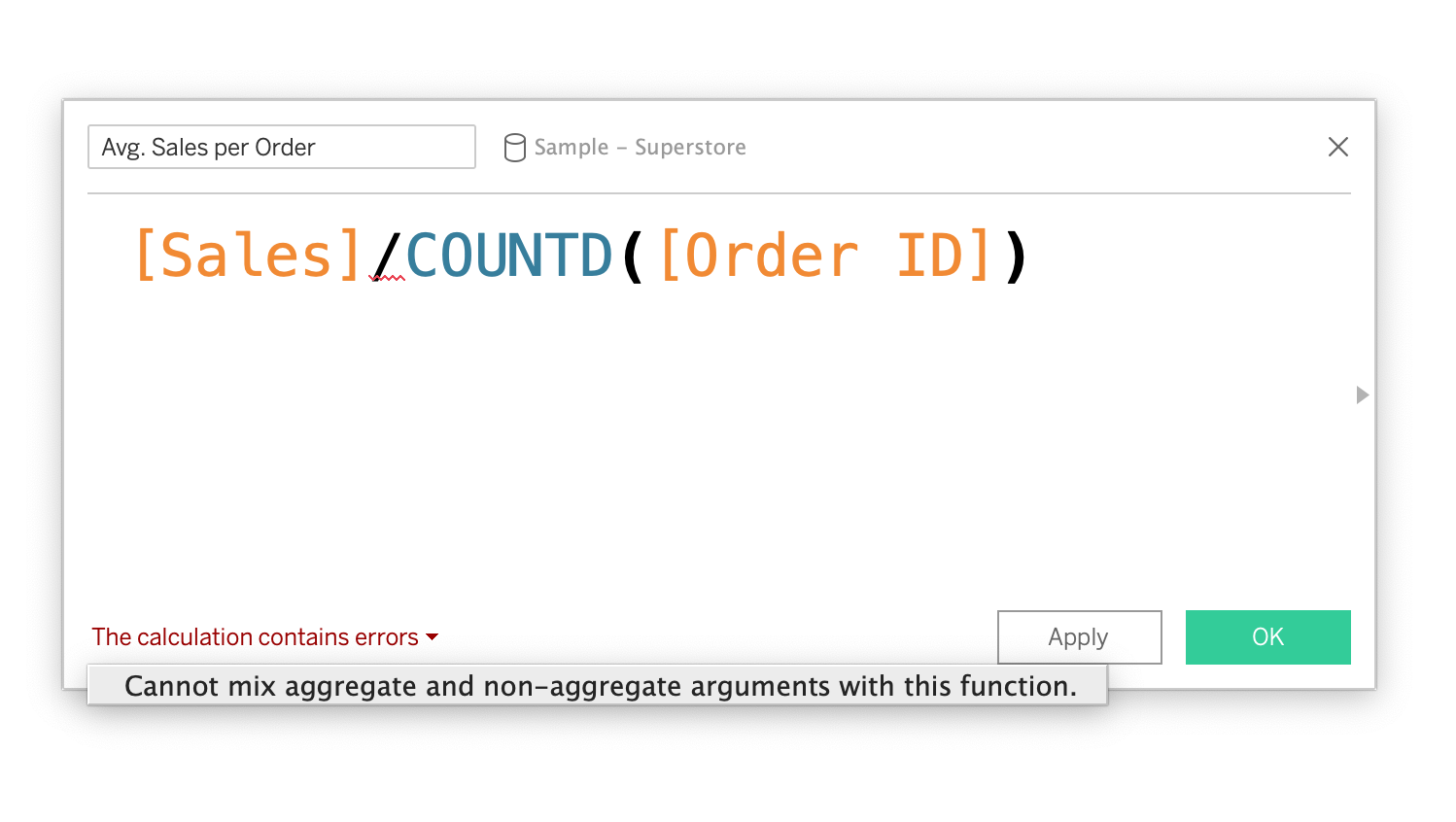 How to Fix Tableau Error: “Cannot Mix Aggregate and Non Aggregate Arguments”